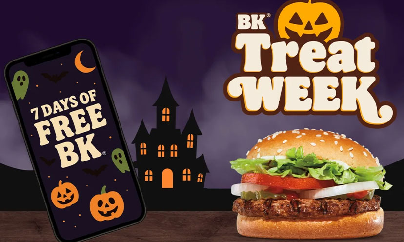 Score FREE Food at Burger King During Treat Week! - ScoredIt
